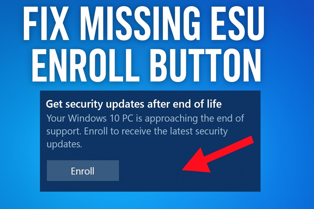 Fix Missing ESU Enroll Option in Windows 10 (After End of Life) | ZacsTech